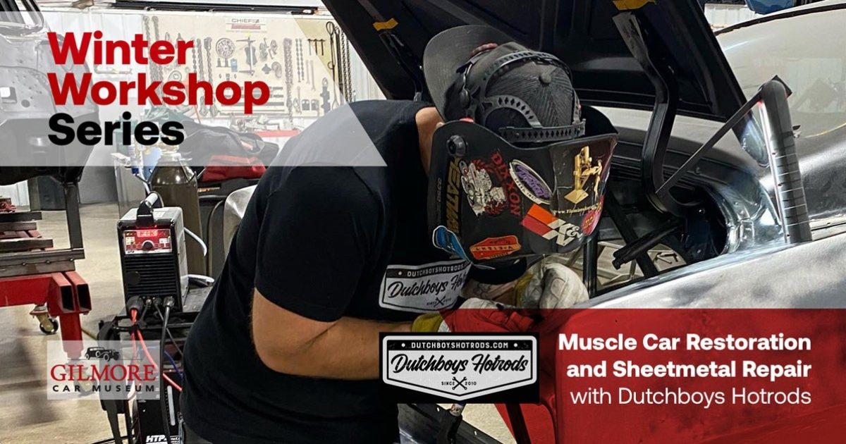 Gilmore Car Museum | Winter Workshop Series: Muscle Car Restoration…